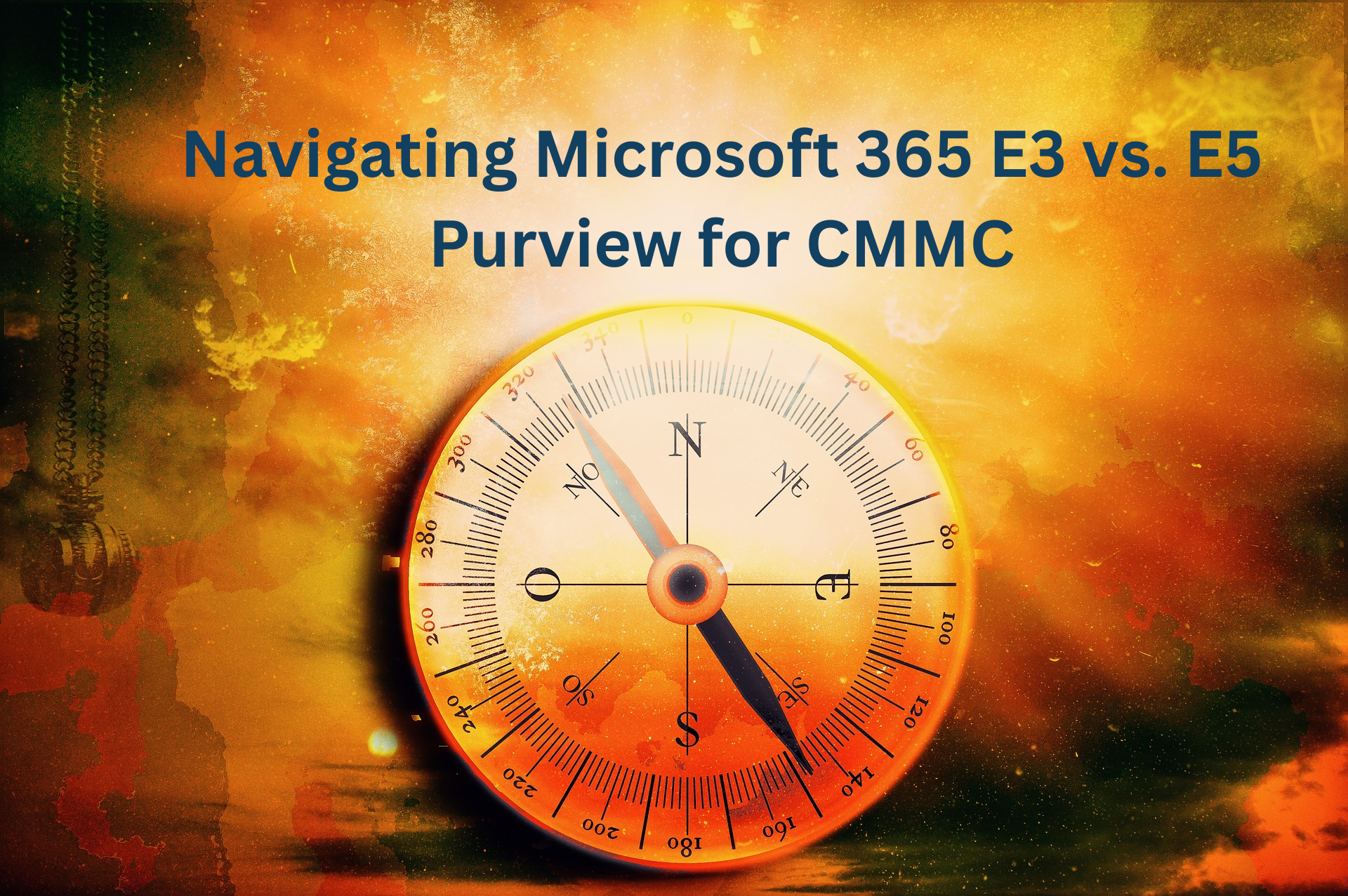Mission Purview: Navigating E3 vs. E5 in the CMMC Battlefield